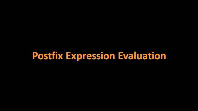 Postfix Expression Evaluation - IDeserve Postfix Expression Evaluation - IDeserve